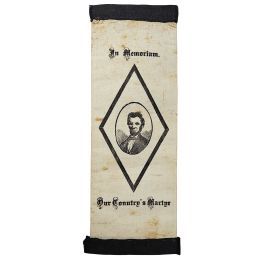 1865 Abraham Lincoln In Memoriam "Our Country's Martyr" Silk Ribbon