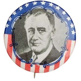 Franklin Roosevelt Patriotic Campaign Button. Features a graphic of ...