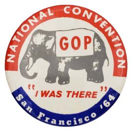 1964 Republican GOP National Convention I Was There Button. With GOP ...