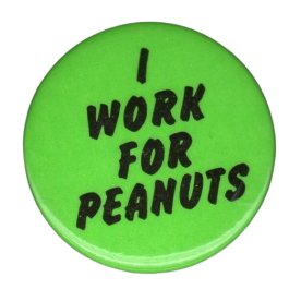 I Work For Peanuts Jimmy Carter Era Campaign Button