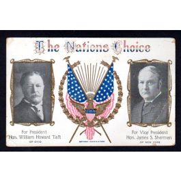 William Taft Our Choice Campaign Postcard
