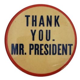Scarce Thank You Mr President Dwight Eisenhower Button